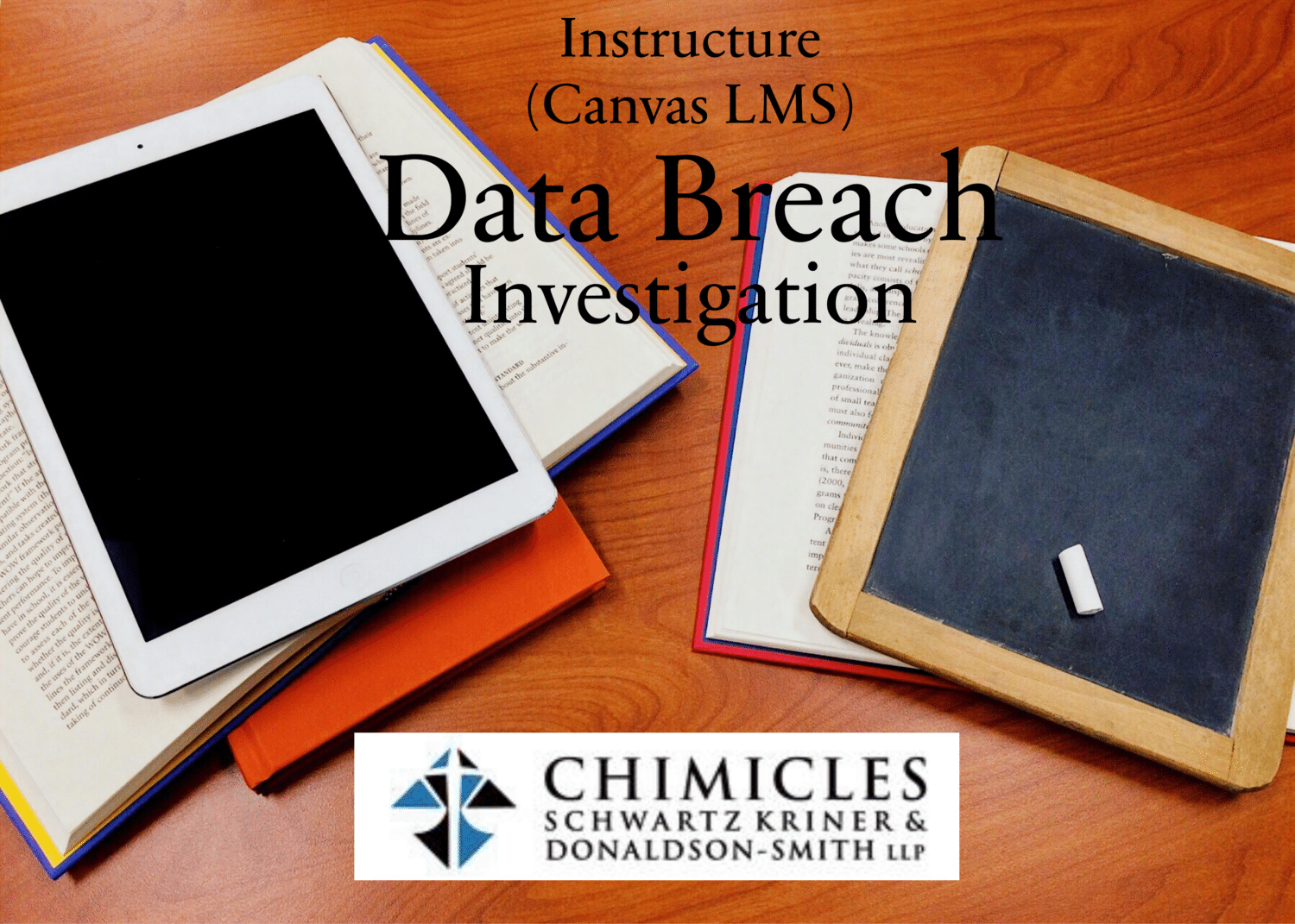 Instructure (Canvas LMS) Data Breach Investigation - Chimicles Schwartz ...